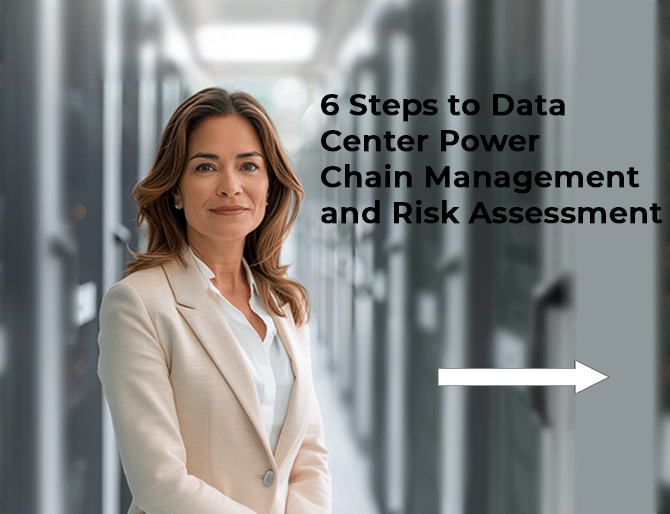 Power Chain Risk Management: 6 Key Steps for Data Centers