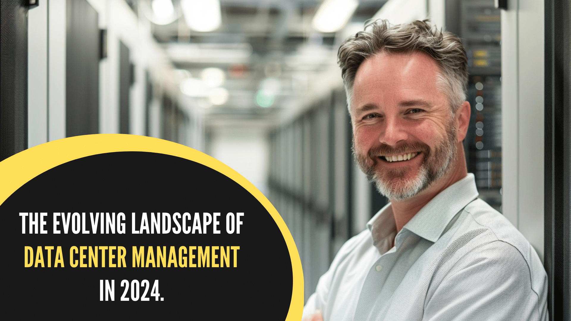 2024 Data Center Management Trends: What to Expect