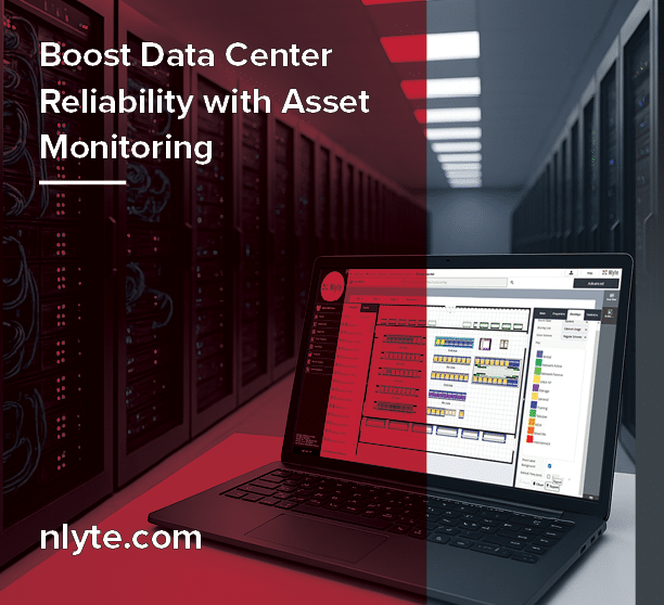 Boost Data Center Reliability with Asset Monitoring | Nlyte